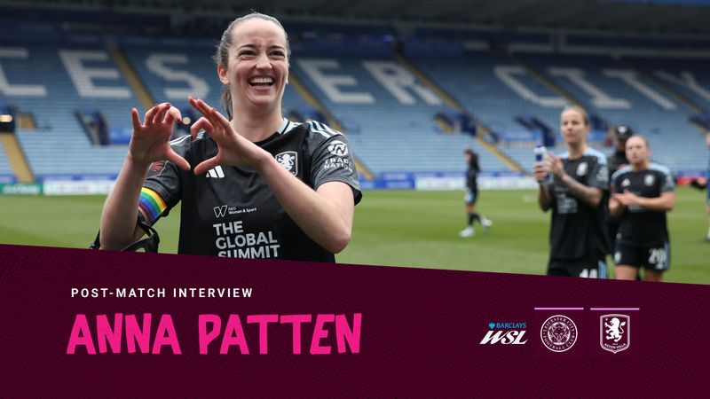 POST MATCH | Anna Patten on Leicester City Win
