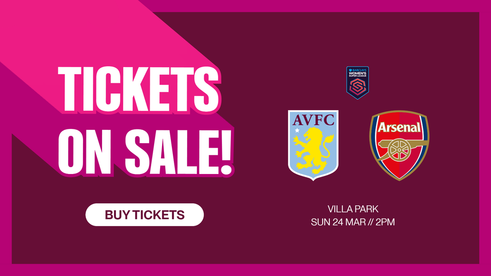 Aston Villa Women v Arsenal Women ticket details | Aston Villa