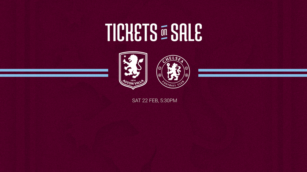 Chelsea ticket details | Aston Villa