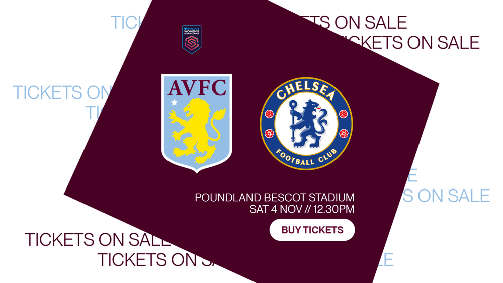 Chelsea ticket details | Aston Villa