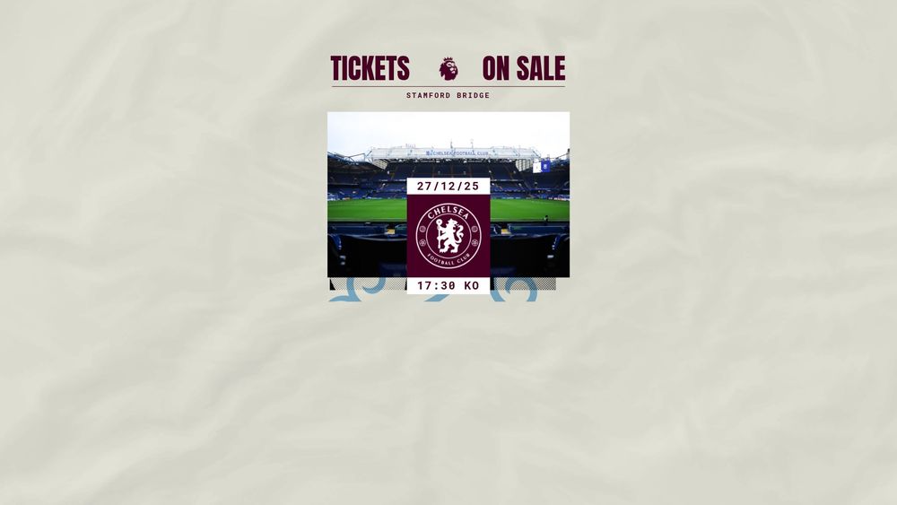 Chelsea ticket details | Aston Villa